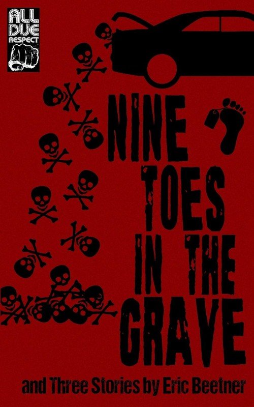 Nine Toes in the Grave - Beetner Eric | Książka w Empik