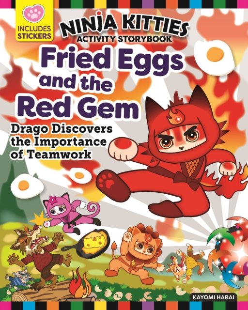 Ninja Kitties Fried Eggs and the Red Gem Activity Storybook - Kayomi ...