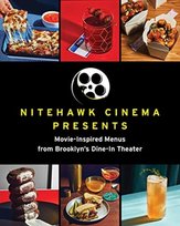 Nitehawk Cinema Presents. Movie-Inspired Menus from Brooklyns Dine-In ...