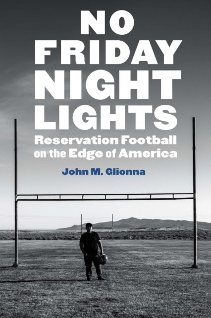 No Friday Night Lights - John M. Glionna | Książka w Empik