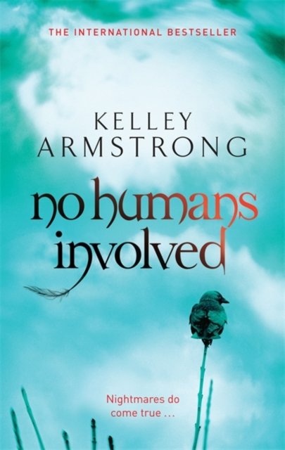 No Humans Involved: Book 7 in the Women of the Otherworld Series ...