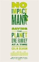 No Impact Man - Beavan Colin | Książka w Empik