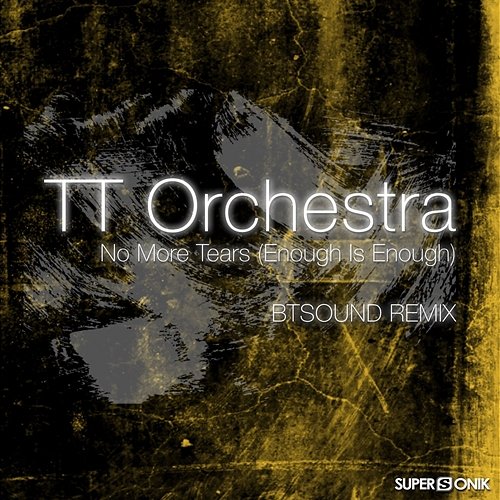 No More Tears (Enough Is Enough) - TT Orchestra | Muzyka, mp3 Sklep ...