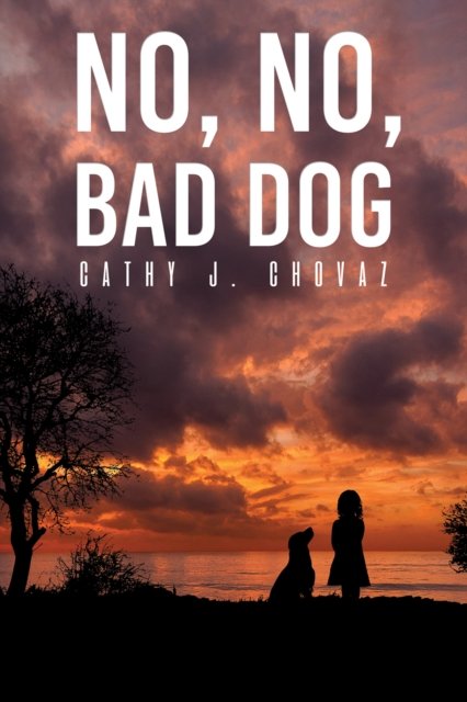 No, No, Bad Dog - austin macauley publishers llc | Książka w Empik