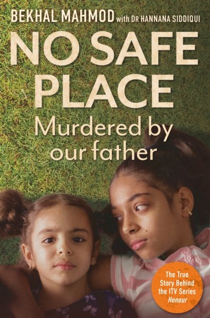 No Safe Place: Murdered By Our Father - Bekhal Mahmod | Książka w Empik