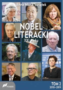 Nobel literacki XXI wieku Tom 2 2010 - 2019 - Wydawnictwo Oświatowe FOSZE | Książka w Empik
