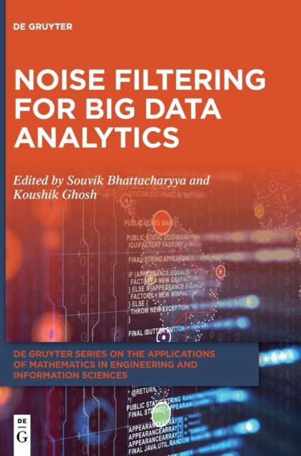 Noise Filtering for Big Data Analytics - Opracowanie zbiorowe | Książka ...