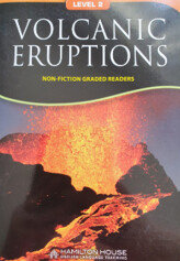 Non - Fiction Readers VOLCANIC ERUPTIONS Level 2 - Opracowanie zbiorowe ...