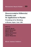Noncommutative Differential Geometry and Its Applications to Physics - Springer Netherlands ...