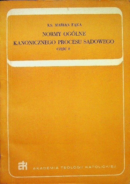 Normy ogólne kanonicznego procesu sądowego Część II - W opisie | Książka w Empik