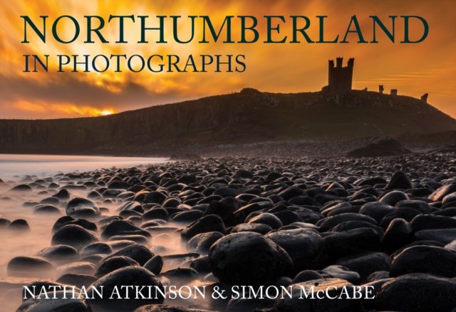 Northumberland in Photographs - Nathan Atkinson | Książka w Empik