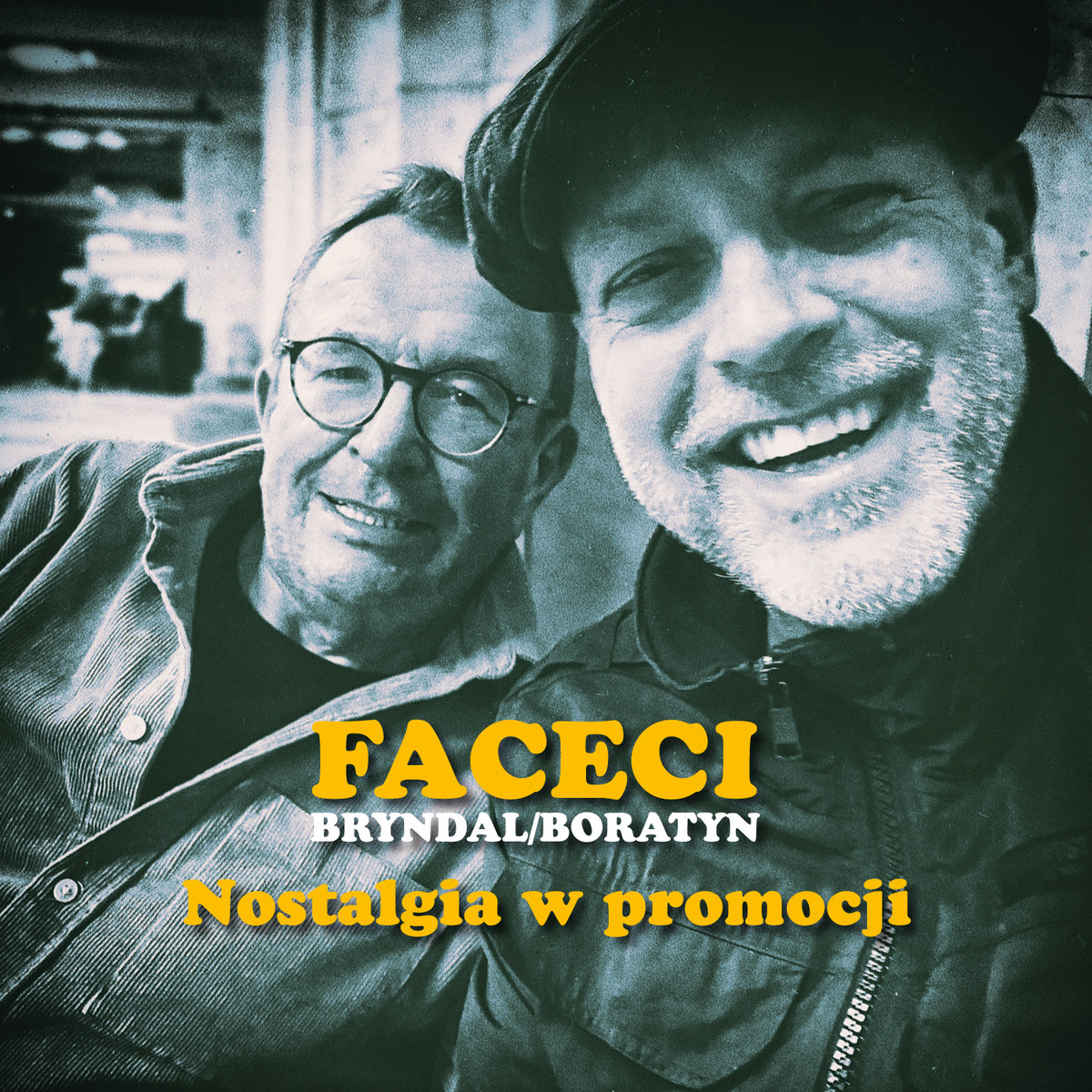 Nostalgia w promocji - Faceci (Bryndal/Boratyn) | Muzyka Sklep EMPIK.COM