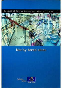 Not by bread alone - Opracowanie zbiorowe | Książka w Empik