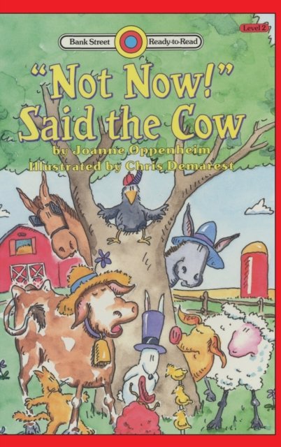 Not Now! Said The Cow: Level 2 - Joanne Oppenheim | Książka w Empik