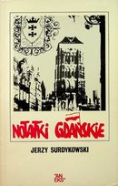 Notatki gdańskie - Surdykowski Jerzy | Książka w Empik
