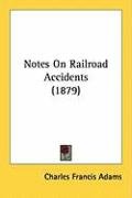 Notes on Railroad Accidents (1879) - Adams Charles Francis | Książka w ...