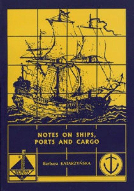 Notes on Ships, Ports and Cargo - Opracowanie zbiorowe | Książka w Empik