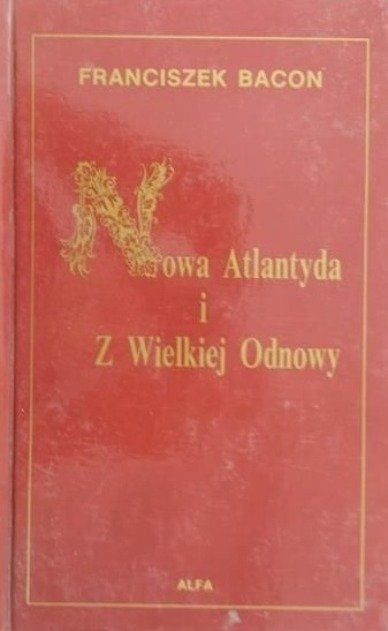 Nowa Atlantyda i z Wielkiej odnowy - Opracowanie zbiorowe | Książka w Empik