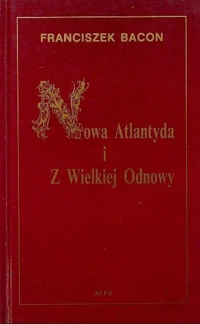 Nowa Atlantyda i z Wielkiej odnowy - Opracowanie zbiorowe | Książka w Empik