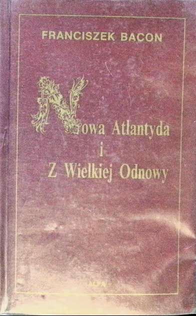Nowa Atlantyda i z Wielkiej odnowy - Opracowanie zbiorowe | Książka w Empik