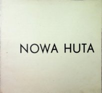 Nowa Huta - Opracowanie zbiorowe | Książka w Empik