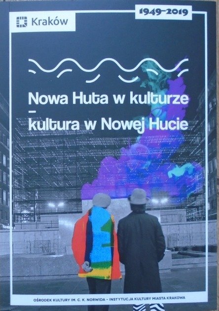 Nowa Huta w kulturze kultura w Nowej Hucie - W opisie | Książka w Empik