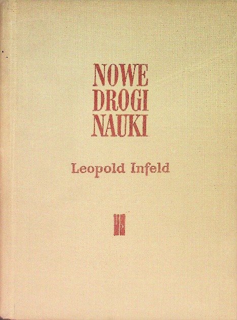 Nowe drogi nauki - Infeld Leopold | Książka w Empik
