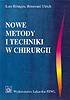 Nowe Metody i Techniki w Chirurgii - Lutz Rontgen | Książka w Empik