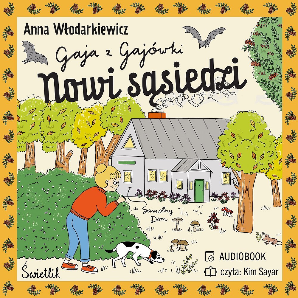 Nowi sąsiedzi. Gaja z Gajówki. Tom 4 - audiobook - Włodarkiewicz Anna | Audiobook Sklep EMPIK.COM
