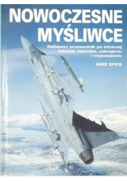 Nowoczesne myśliwce - Spick Mike | Książka w Empik