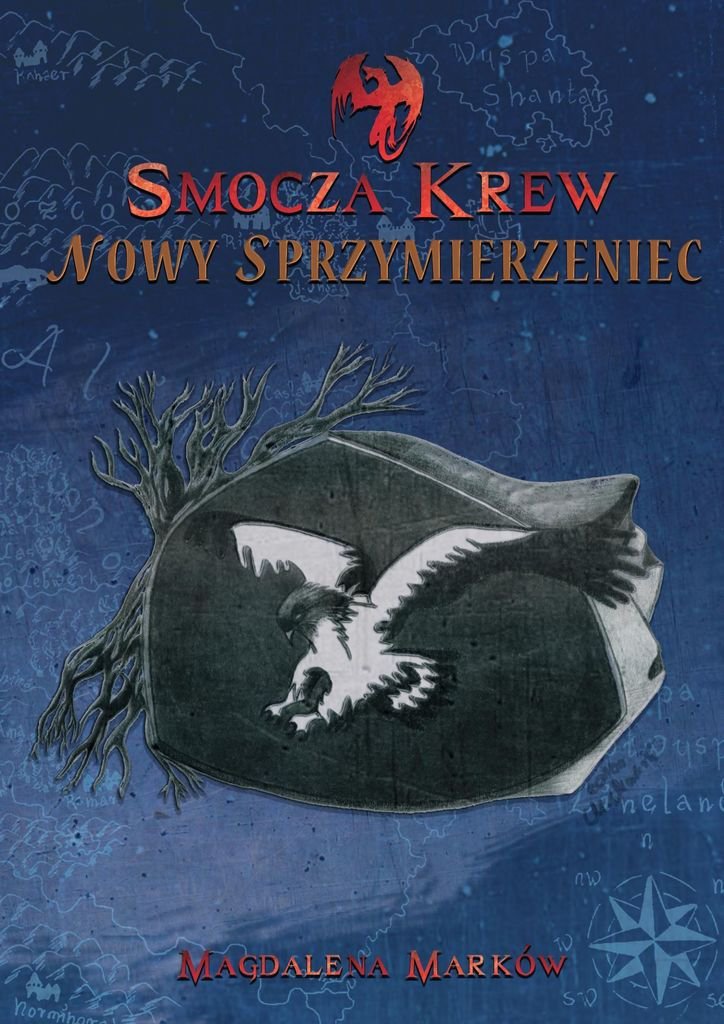 Nowy Sprzymierzeniec. Smocza Krew - ebook mobi - Marków Magdalena ...