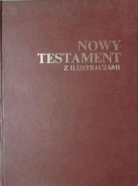 Nowy Testament z ilustracjami - Opracowanie zbiorowe | Książka w Empik