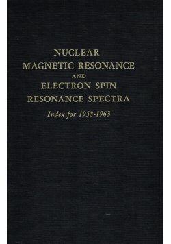 Nuclear Magnetic Resonance and Electron Spin Resonance Spectra ...