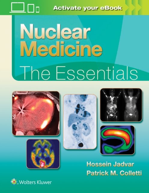 Nuclear Medicine: The Essentials - Hossein Jadvar | Książka w Empik