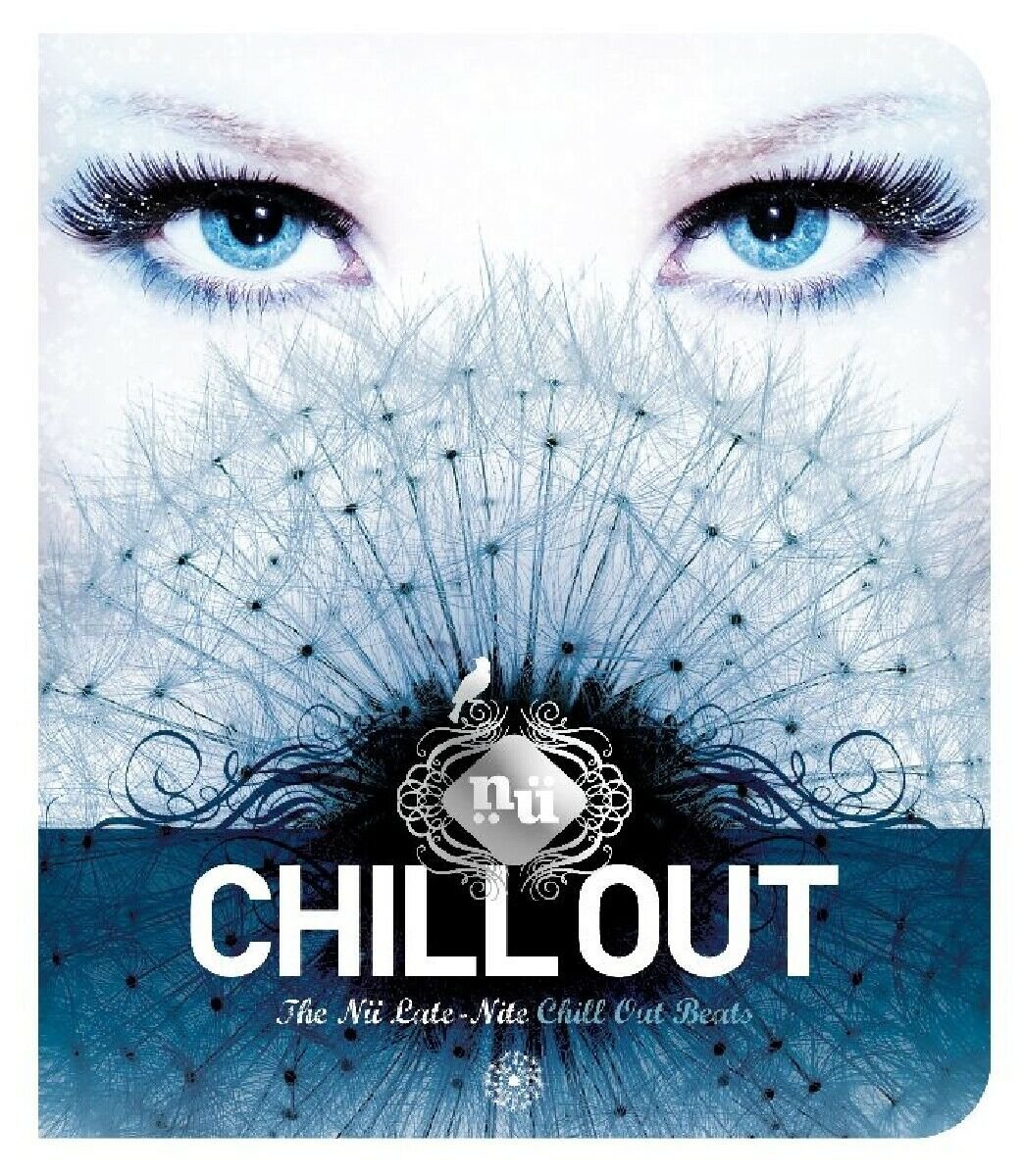 Nü Chill Out - The Nü Late-Nite Chill Out Beats - Various Artists ...