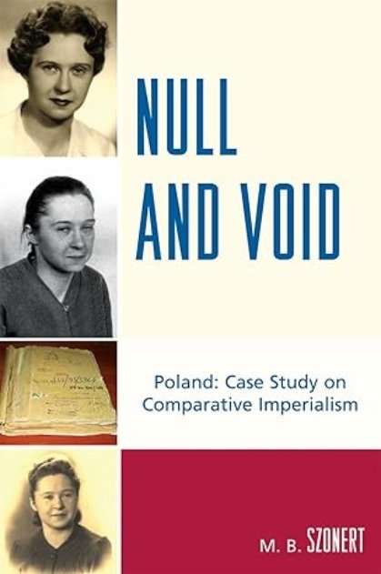 Null and Void: Poland: Case Study on Comparative Imperialism - Opracowanie zbiorowe | Książka w ...