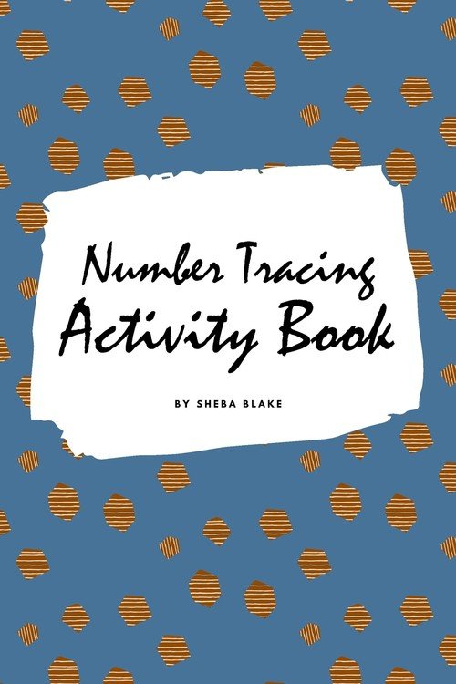 Number Tracing Activity Book for Children (6x9 Coloring Book / Activity ...