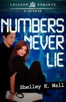 Numbers Never Lie - Wall Shelley K. | Książka w Empik