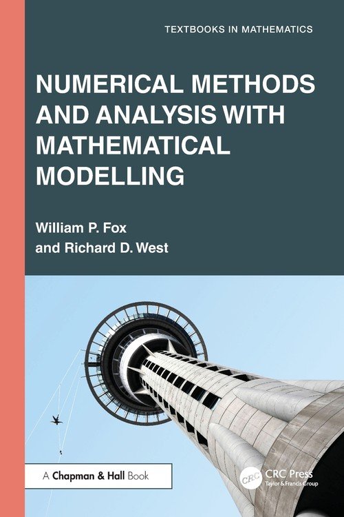 Numerical Methods and Analysis with Mathematical Modelling - W opisie ...