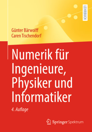 Numerik für Ingenieure, Physiker und Informatiker - Springer, Berlin | Książka w Empik