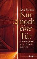 Nur noch eine Tür - Schulz Uwe | Książka w Empik