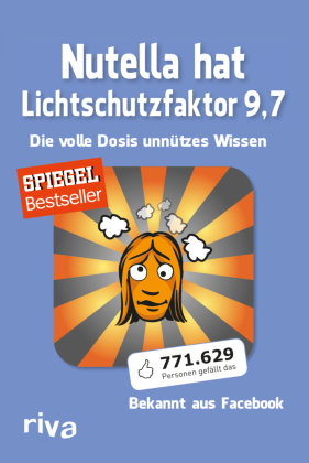 Nutella hat Lichtschutzfaktor 9,7 - Riva Verlag | Książka w Empik