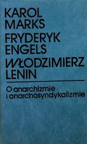 O anarchizmie i anarchosyndykalizmie - Engels Fryderyk | Książka w Empik