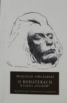 O bohaterach II części dziadów - W opisie | Książka w Empik