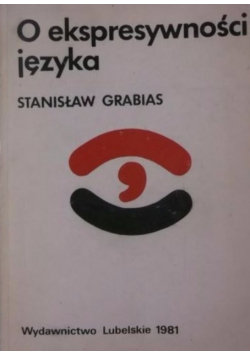 O ekspresywności języka - Grabias Stanisław | Książka w Empik