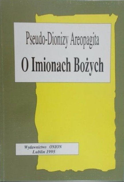 O imionach Bożych - Areopagita Pseudo-Dionizy | Książka w Empik