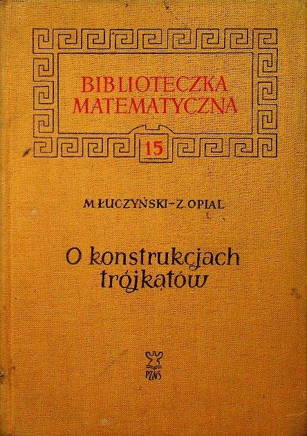 O konstrukcjach trójkątów - W opisie | Książka w Empik