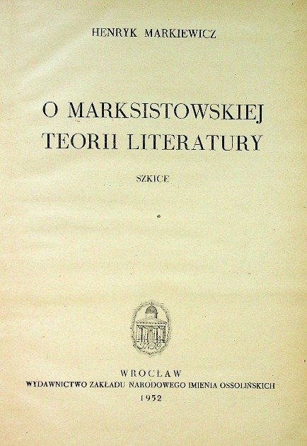 O marksistowskiej teorii literatury - W opisie | Książka w Empik