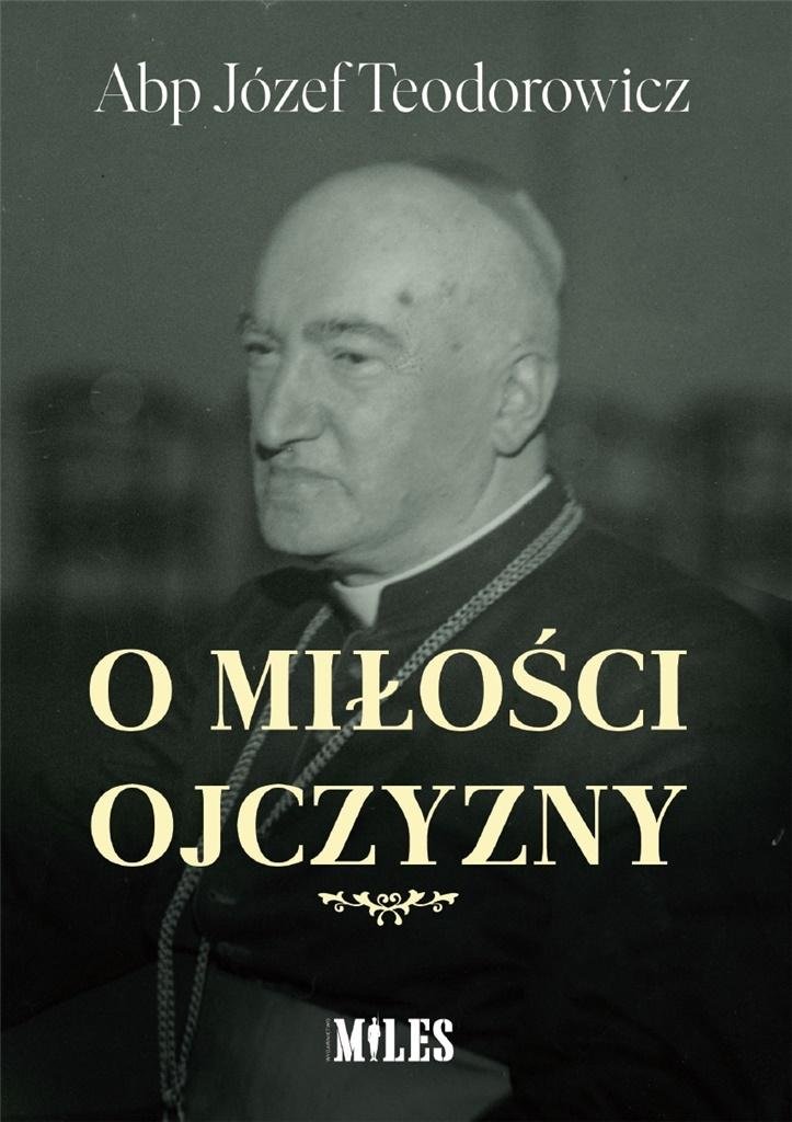 O miłości Ojczyzny - Józef Teodorowicz | Książka w Empik
