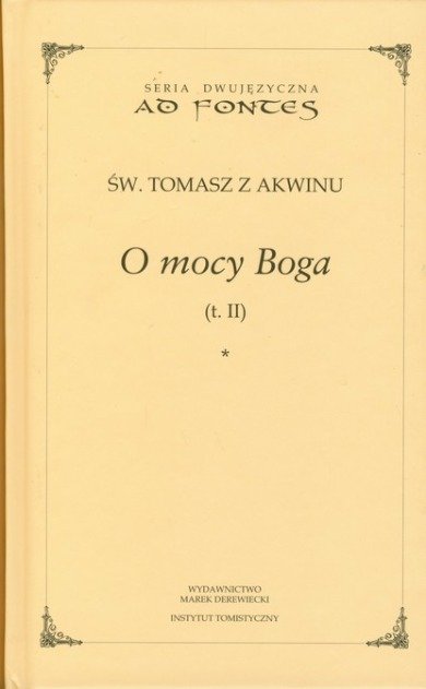 O mocy Boga. Tom 2 - Św. Tomasz z Akwinu | Książka w Empik